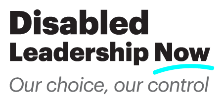 The DLN Team - Disabled Leadership Now